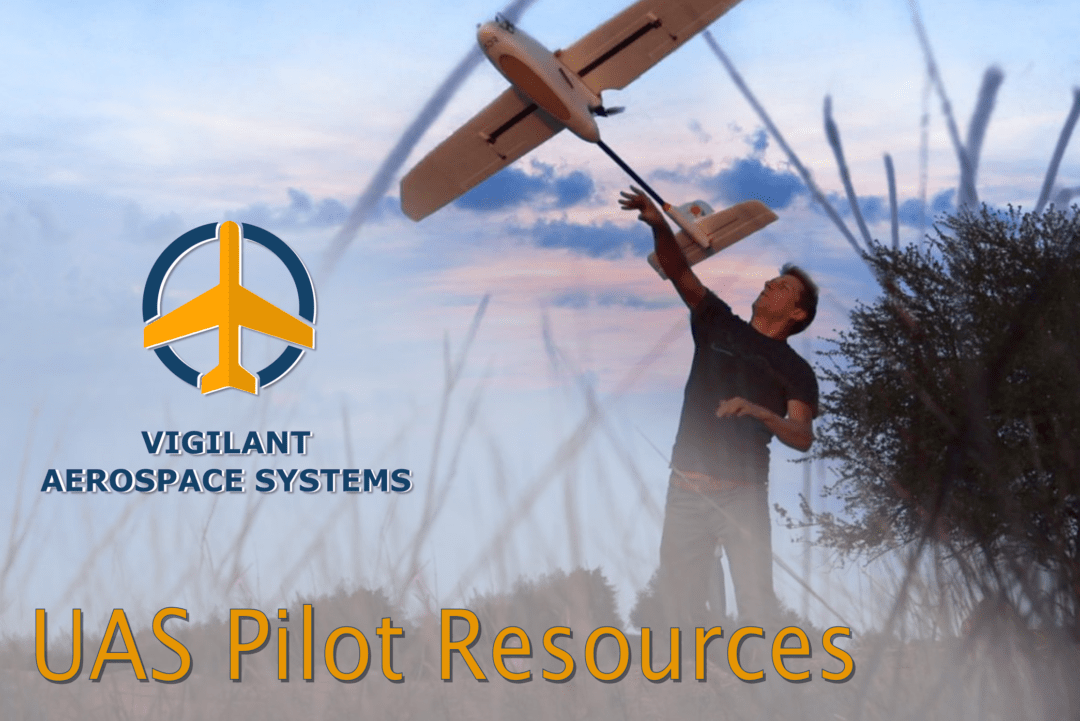 UAS Pilot Resources - Vigilant Aerospace Systems, Inc.